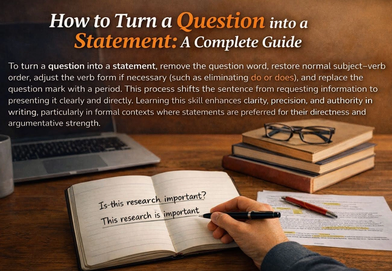 How to Turn a Question into a Statement Easily